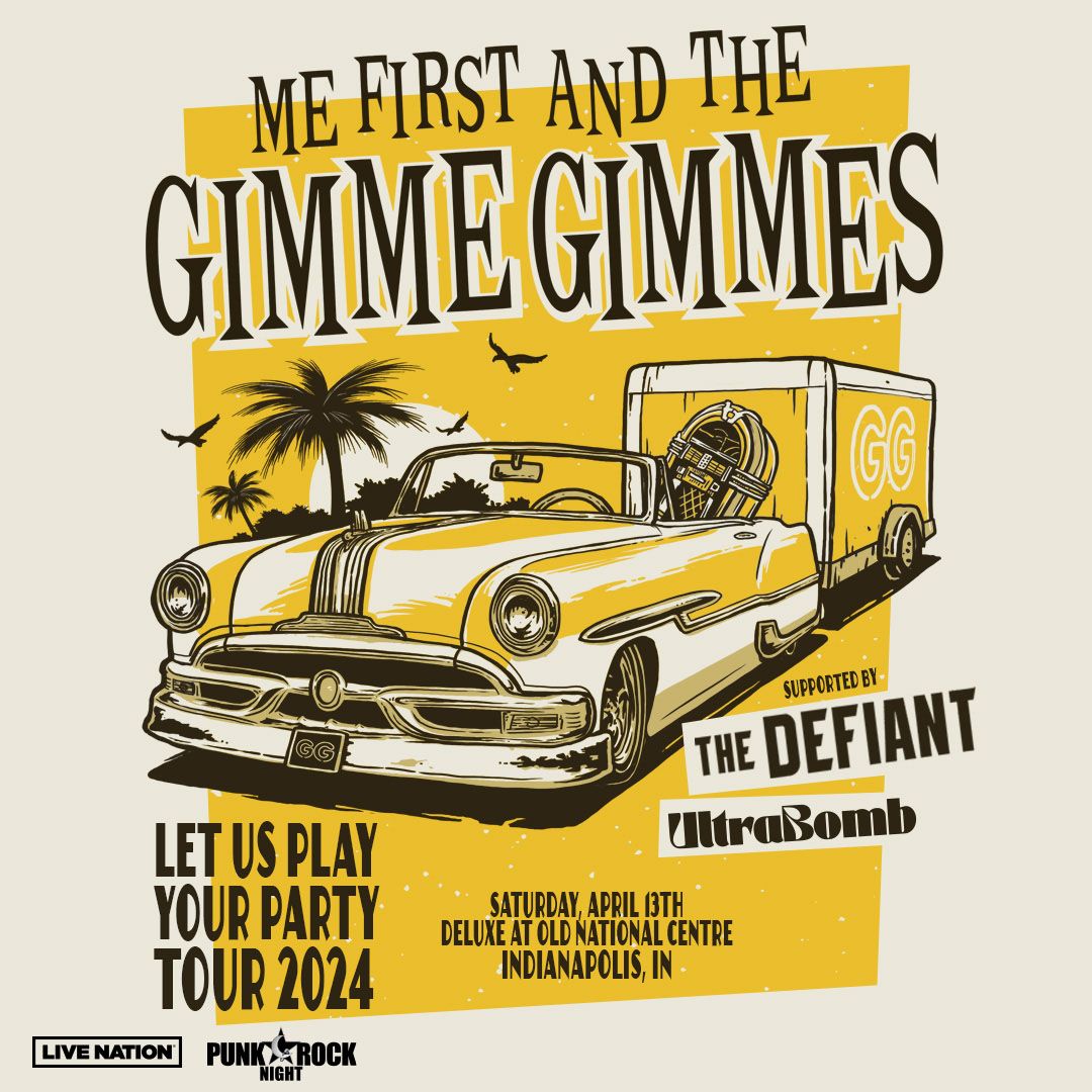 4-13-24: UltraBomb, The Defiant, Me First & the Gimmie Gimmies