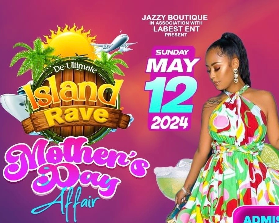 ~Island Rave Mothers Day~